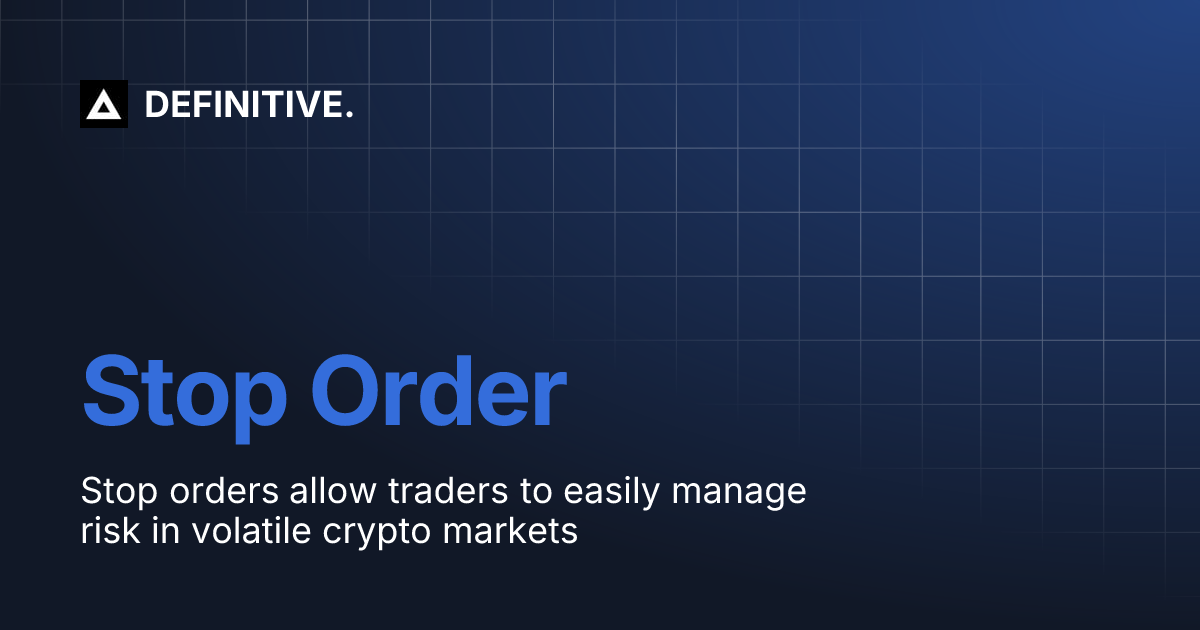 Stop Order | DEFINITIVE.