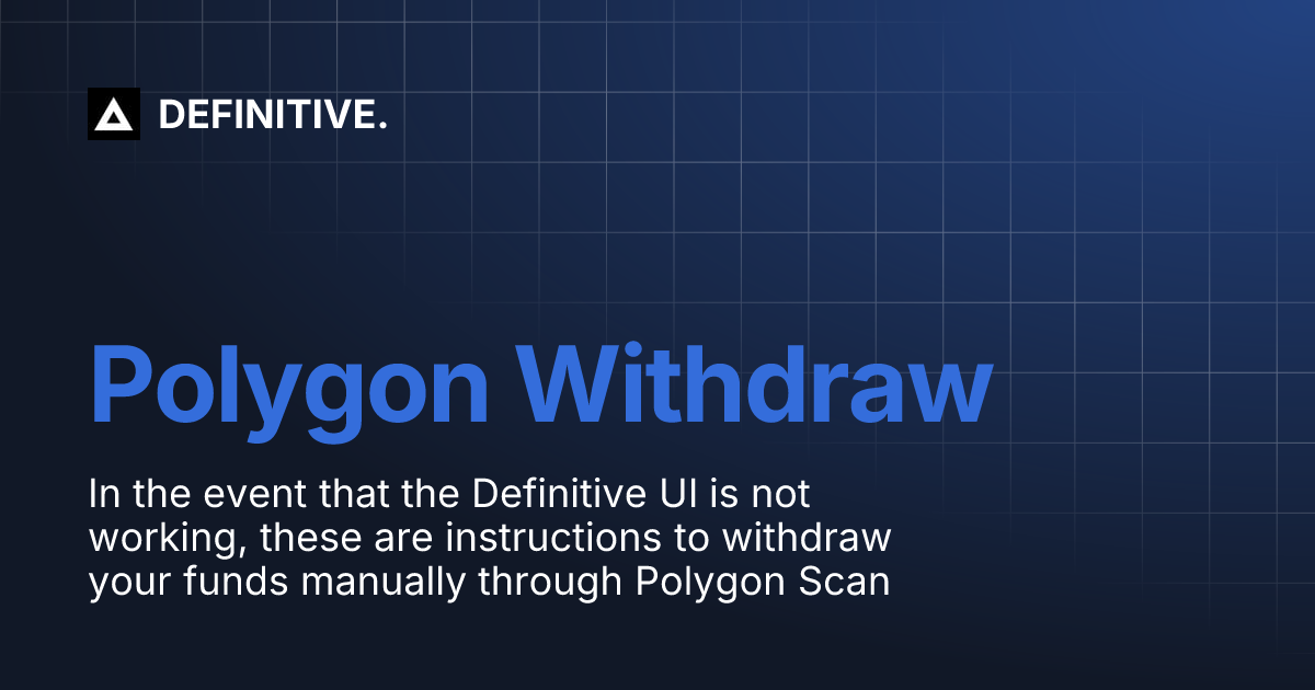 Polygon Withdraw | DEFINITIVE.